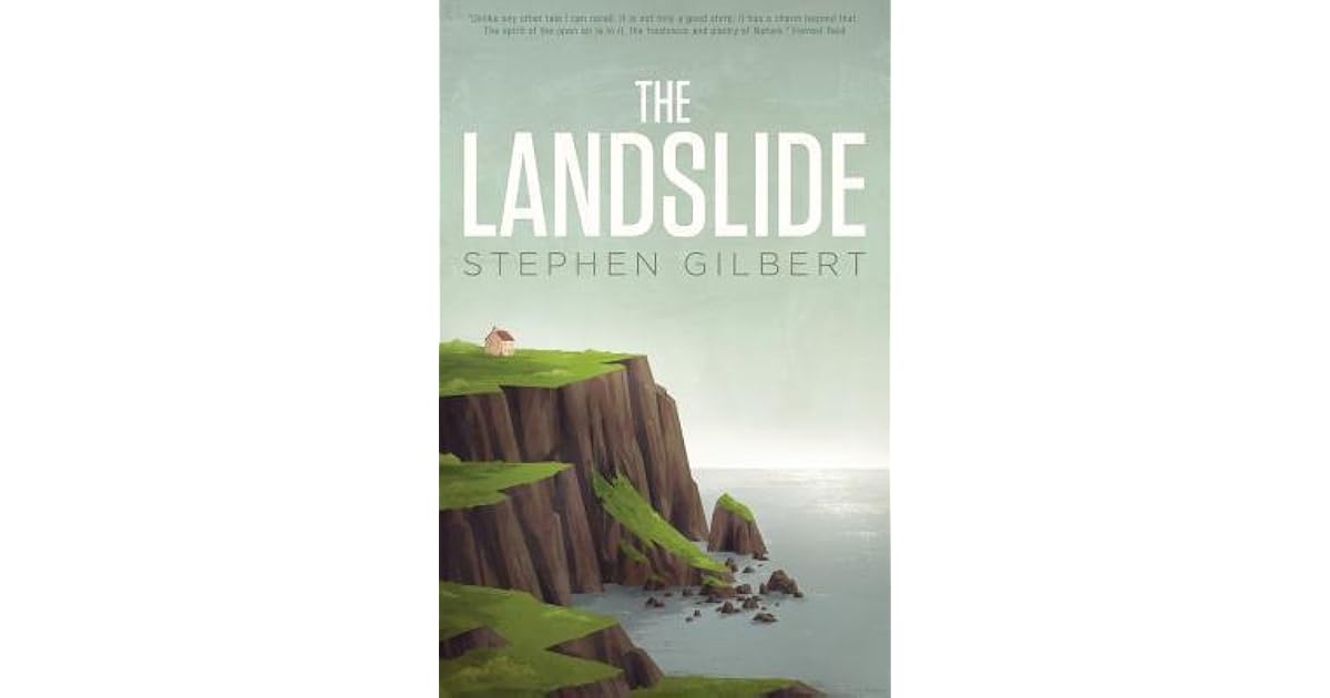 The Landslide by Stephen Gilbert