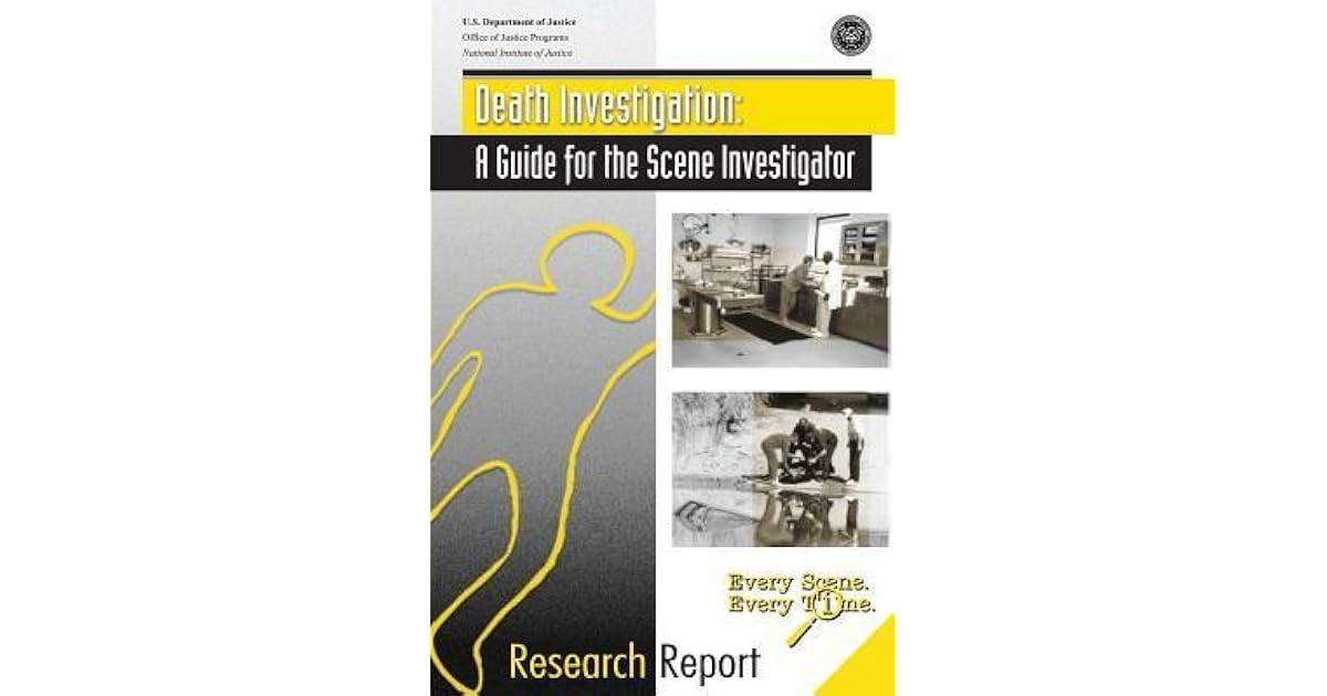 Death Investigation: A Guide for the Scene Investigator by U.S ...