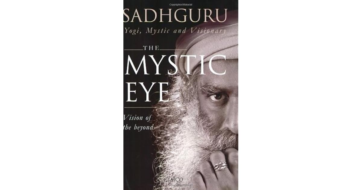 The Mystic Eye by Sadhguru