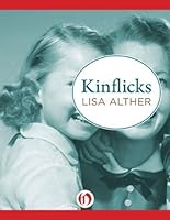 Kinflicks by Lisa Alther