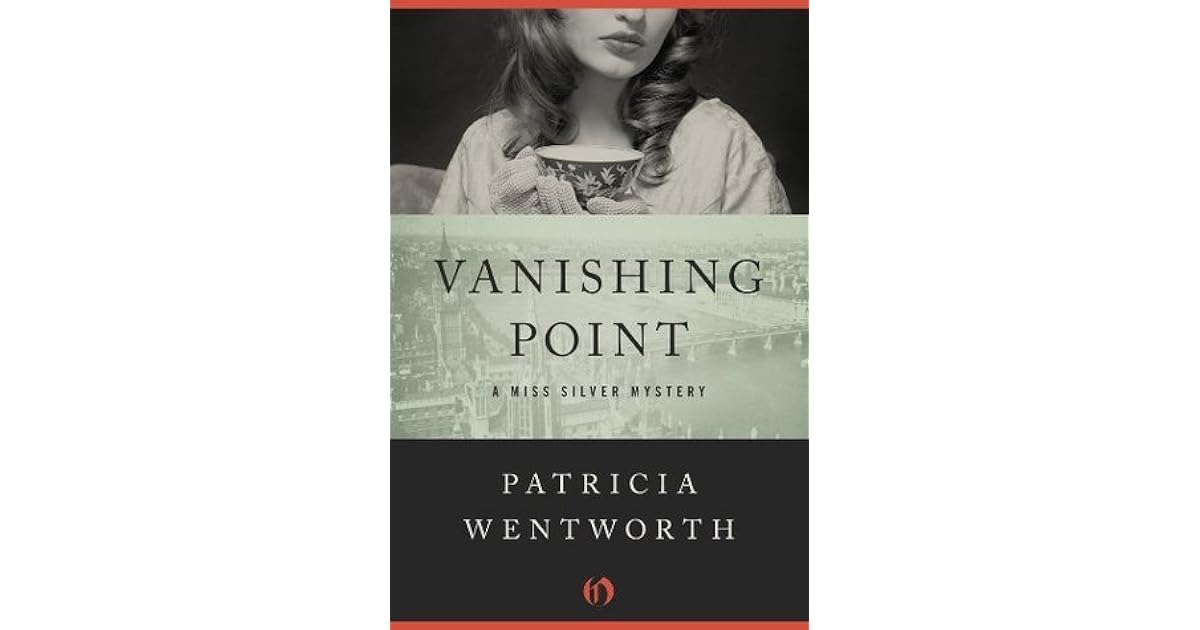 Vanishing Point by Patricia Wentworth
