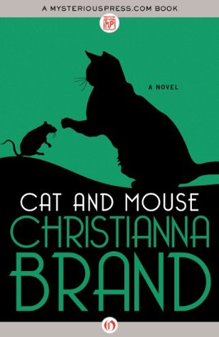Cat and Mouse: A Novel by Christianna Brand