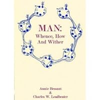 Man Whence How And Whither by Annie Besant