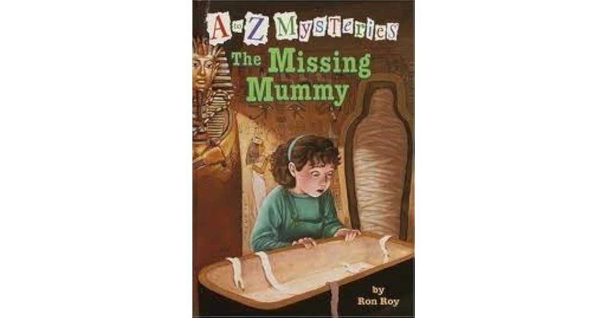The Missing Mummy by Ron Roy