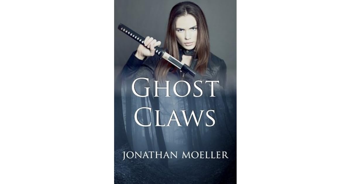 Ghost Claws (Ghosts, #6.5) by Jonathan Moeller