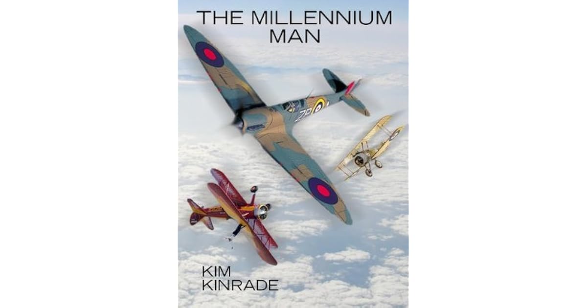 The Millennium Man by Kim Kinrade