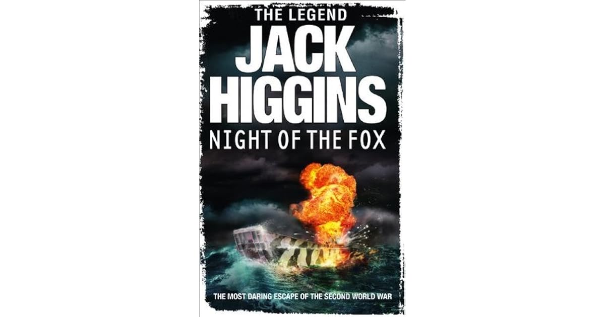 Night of the Fox by Jack Higgins