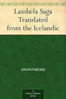 Laxdæla Saga by Unknown