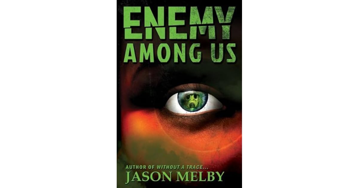 Enemy Among Us by Jason Melby