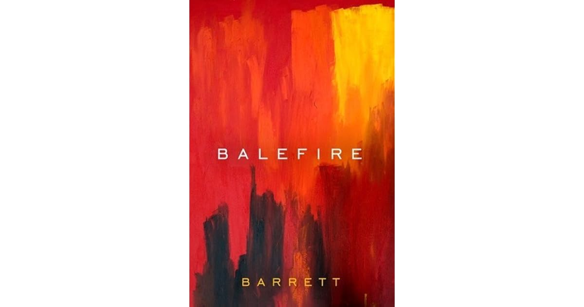 Balefire by Barrett