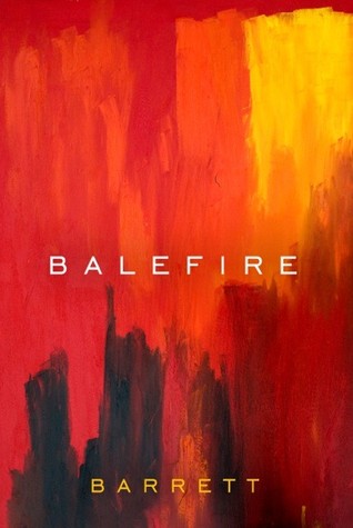 Balefire by Barrett