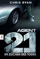 Agent 21 (Agent 21, #1) by Chris Ryan