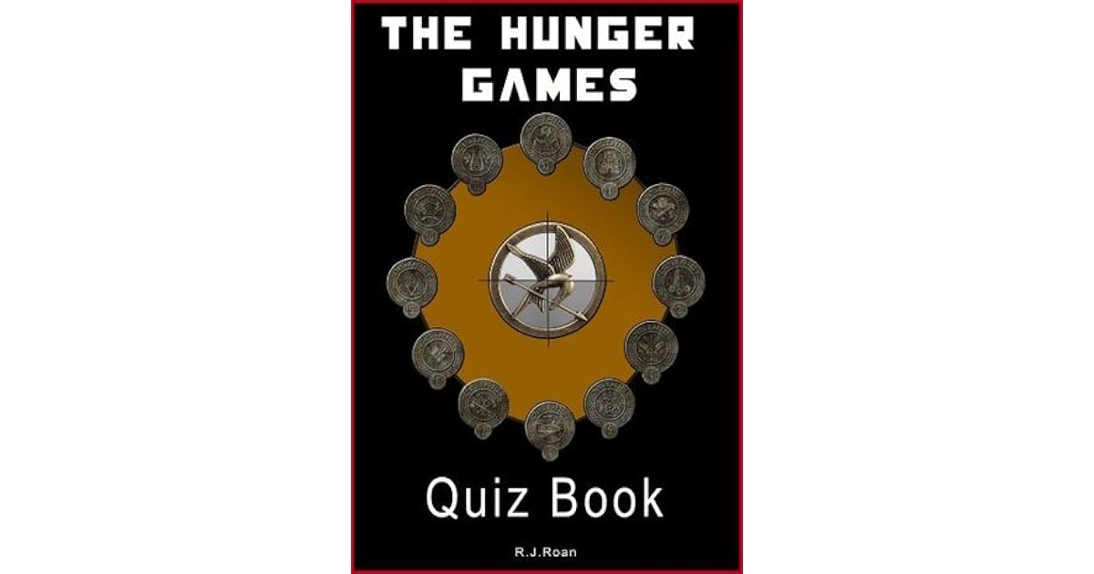 The Hunger Games: The Interactive Quiz Book by M.J. Roan