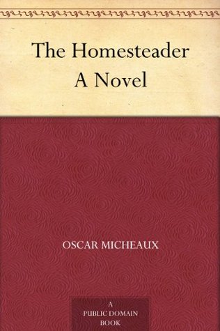 The Homesteader by Oscar Micheaux