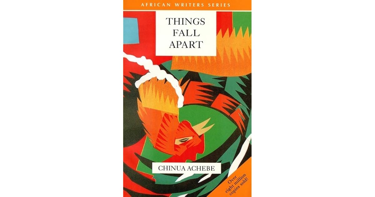 Things Fall Apart by Chinua Achebe