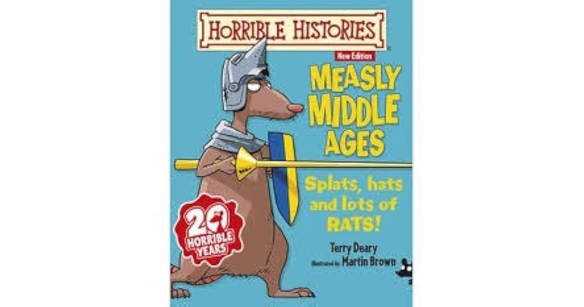 Measly Middle Ages by Terry Deary