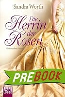 Lady of the Roses by Sandra Worth