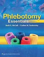 Phlebotomy Essentials by Ruth E. McCall