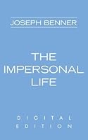 The Impersonal Life by Joseph Benner