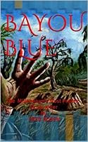 The Bayou Strangler: Louisiana’s Most Gruesome Serial Killer by Fred Rosen