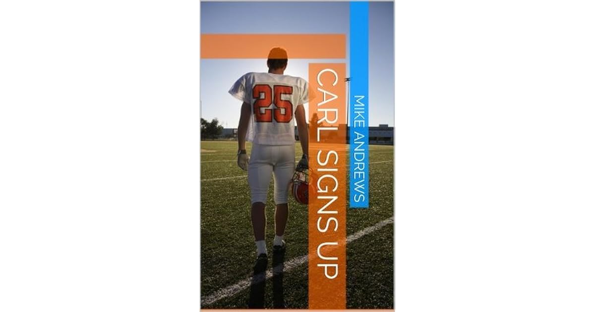 Carl Signs Up (The Programme, #1) by Mike Andrews