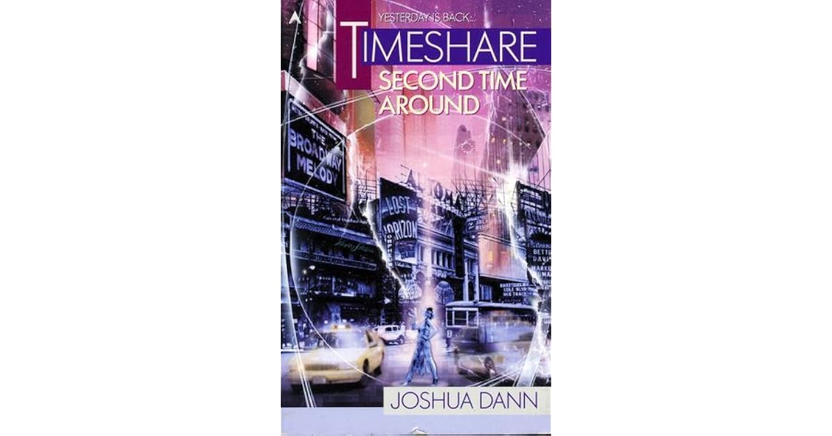 Timeshare: Second Time Around (Timeshare, #2) by Joshua Dann