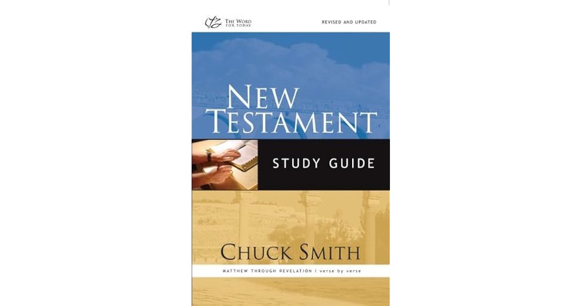 New Testament Study Guide by Chuck Smith