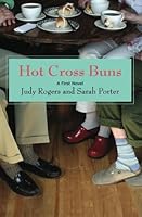 Hot Cross Buns by Sarah Porter