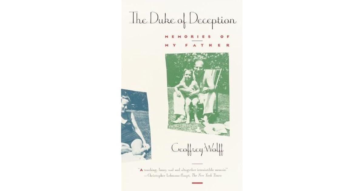 Duke of Deception by Geoffrey Wolff