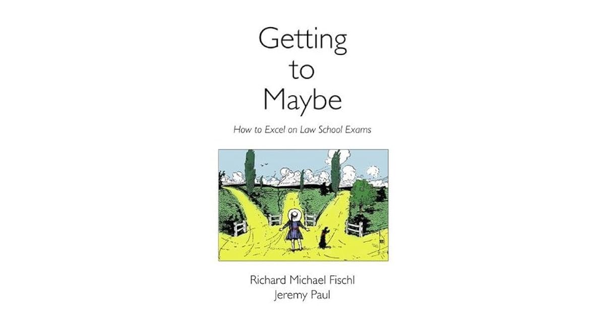 Getting to Maybe by Richard Michael Fischl