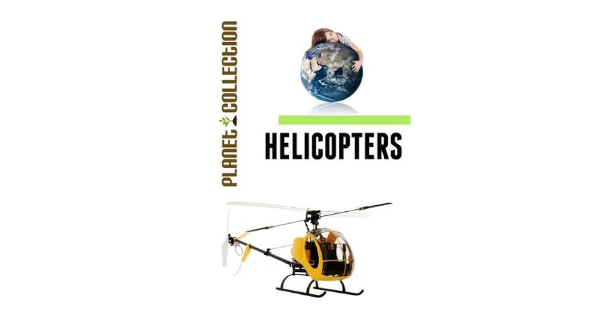 Helicopters: Picture Book (Educational Children's Books Collection ...