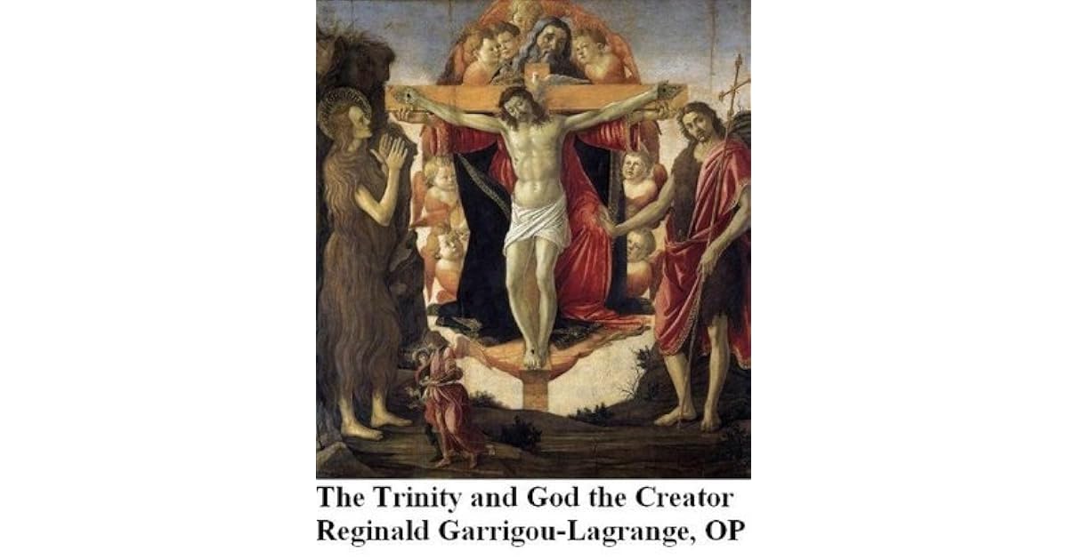 The Trinity and God the Creator by Réginald Garrigou-Lagrange