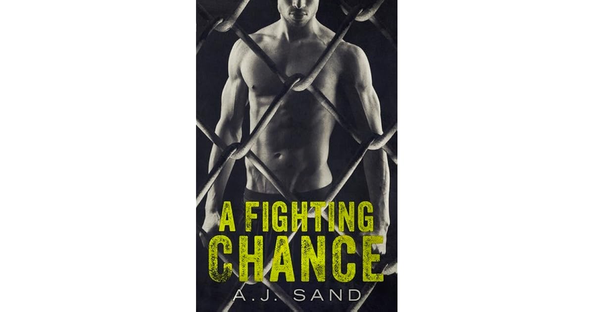 A Fighting Chance by A.J. Sand