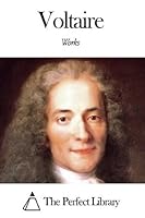 VOLTAIRE - Premium Collection: Novels, Philosophical Writings ...