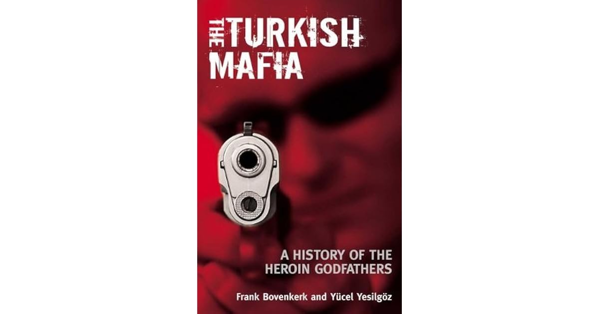 The Turkish Mafia by Frank Bovenkerk