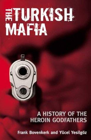 The Turkish Mafia by Frank Bovenkerk