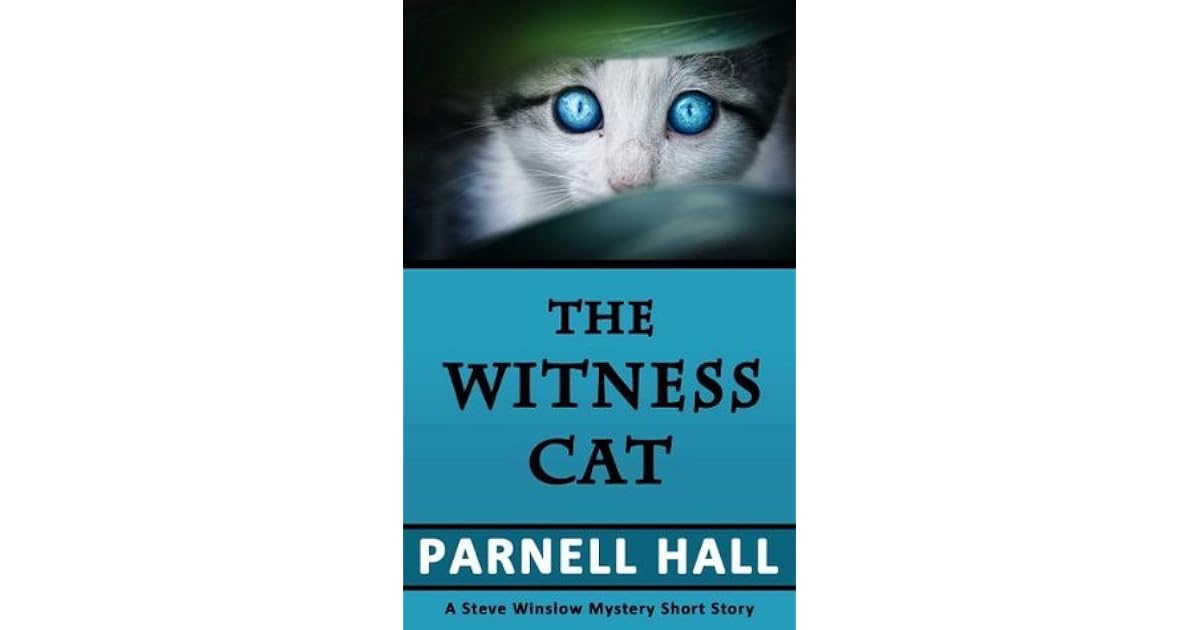 The Witness Cat (Steve Winslow, #6.5) by Parnell Hall