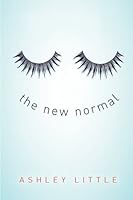 The New Normal by Ashley Little