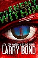The Enemy Within by Larry Bond