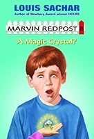 A Magic Crystal? by Louis Sachar