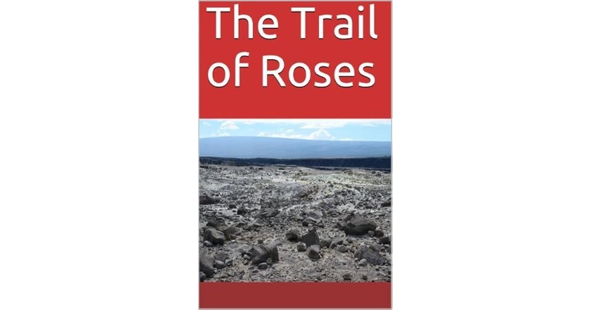 The Trail of Roses (The Western Plains #1) by Donna C. Keenan