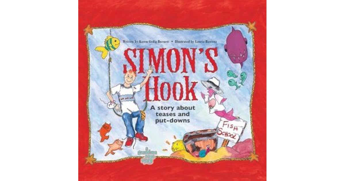 Simon's Hook; A Story About Teases and Put-downs by Karen Gedig Burnett
