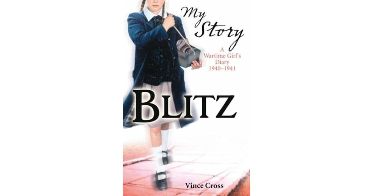 My Story: The Blitz by Vince Cross