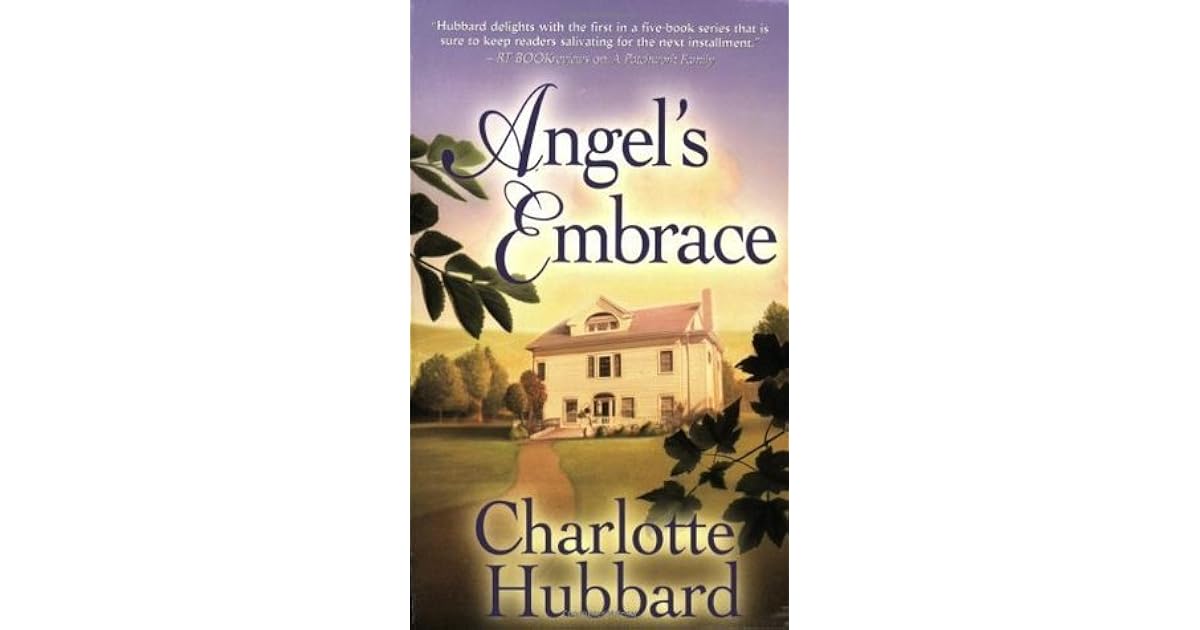Angel's Embrace by Charlotte Hubbard