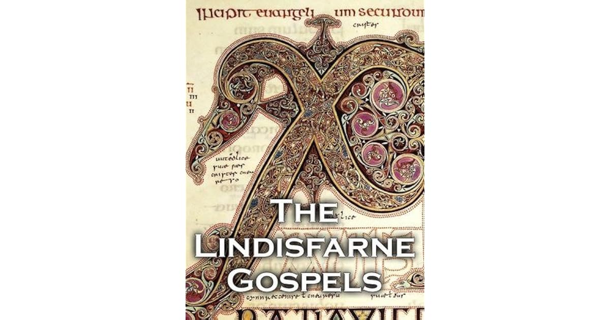 The Lindisfarne Gospels Highlights by Eadfrith