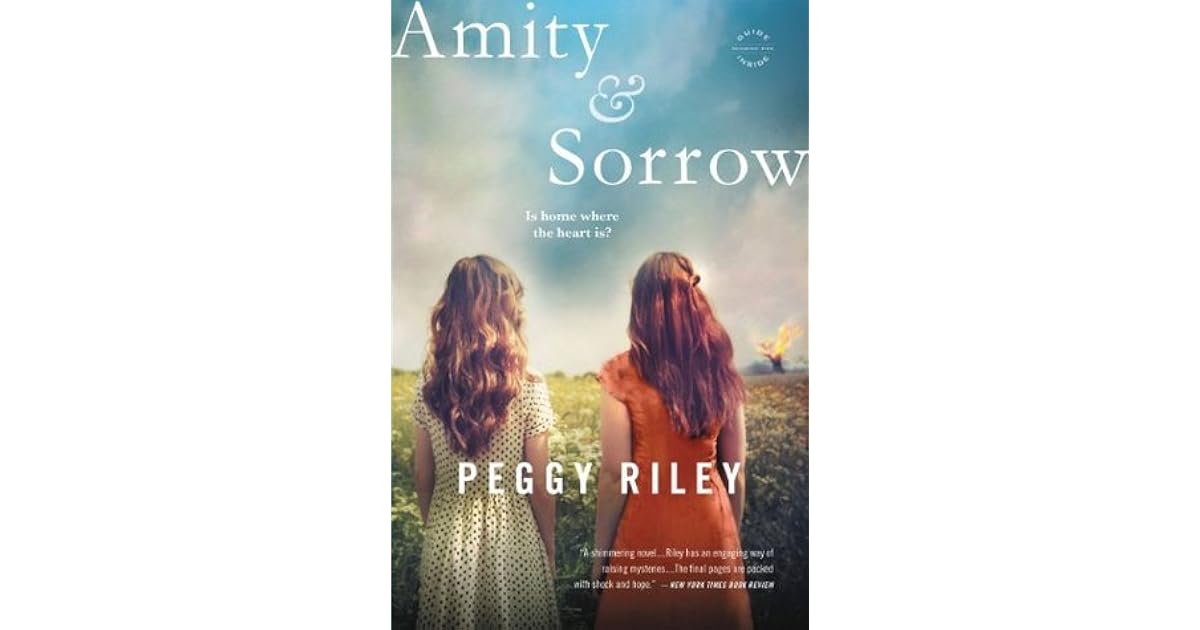 Amity & Sorrow by Peggy Riley