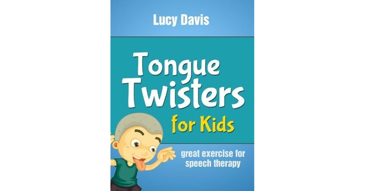 Tongue Twister for Kids - Easy Tongue Twisters for Speech Therapy by ...