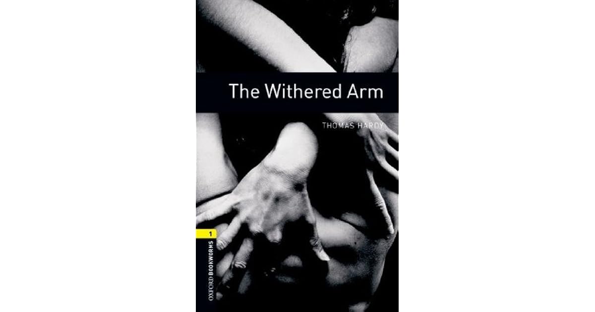 The Withered Arm: 400 Headwords by Jennifer Bassett