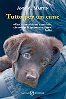 Everything for a Dog by Ann M. Martin