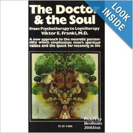 *Read pdf The Doctor and the Soul: From Psychotherapy to Logotherapy By ...